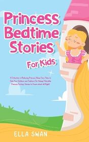 Princess Bedtime Stories For Kids Shop Today Get It Tomorrow