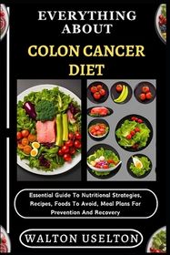 Everything about Colon Cancer Diet | Shop Today. Get it Tomorrow ...