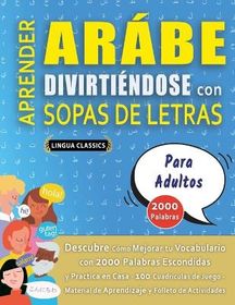 APRENDER ARABE DIVIRTIENDOSE CON SOPAS DE LETRAS - PARA ADULTOS ...