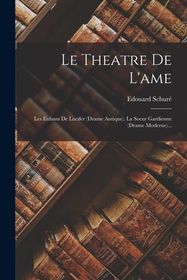 Le Theatre De L'ame: Les Enfants De Lucifer (drame Antique). La Soeur ...