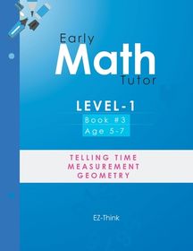 Early Math Tutor: Level-1: Telling Time, Measurement and Geometry ...