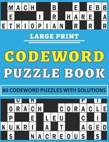 Large Print Codeword Puzzle Book: Large Print Codeword Puzzle Book For ...
