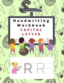 Handwriting Workbook Capital Letter: Preschool, Kindergarten, Pre K ...
