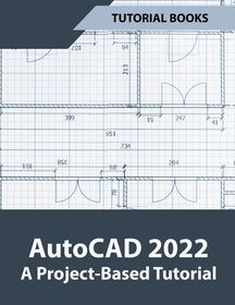 AutoCAD 2022 A Project-Based Tutorial | Shop Today. Get it Tomorrow ...
