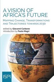 A Vision of Africa's Future: Mapping Change, Transformations and ...