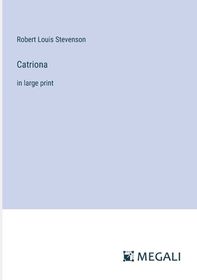 Catriona: in large print | Shop Today. Get it Tomorrow! | takealot.com