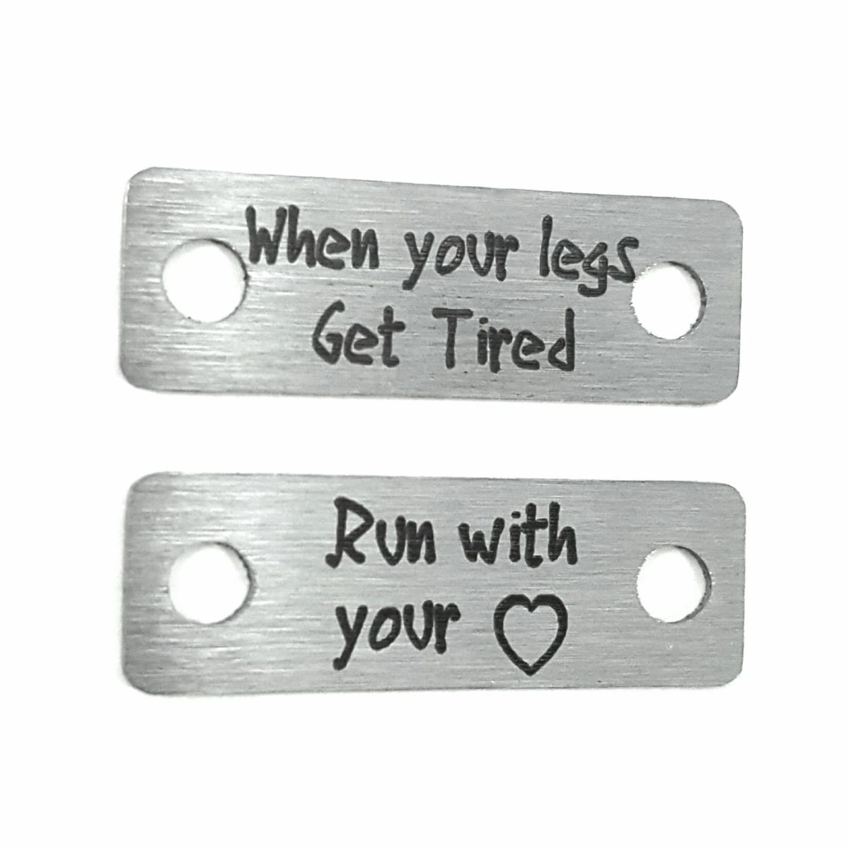 When Your Legs Get Tired Laser Etched Shoe Lace tag set - DC Designers ...