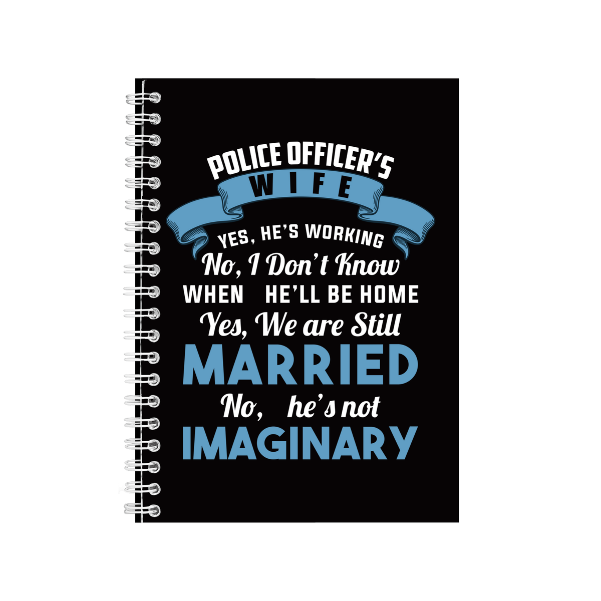 Police Officer's Wife Notebook - Gift Idea - Writing Books Notepad Pad ...