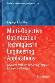 Multi-Objective Optimization Techniques in Engineering Applications ...