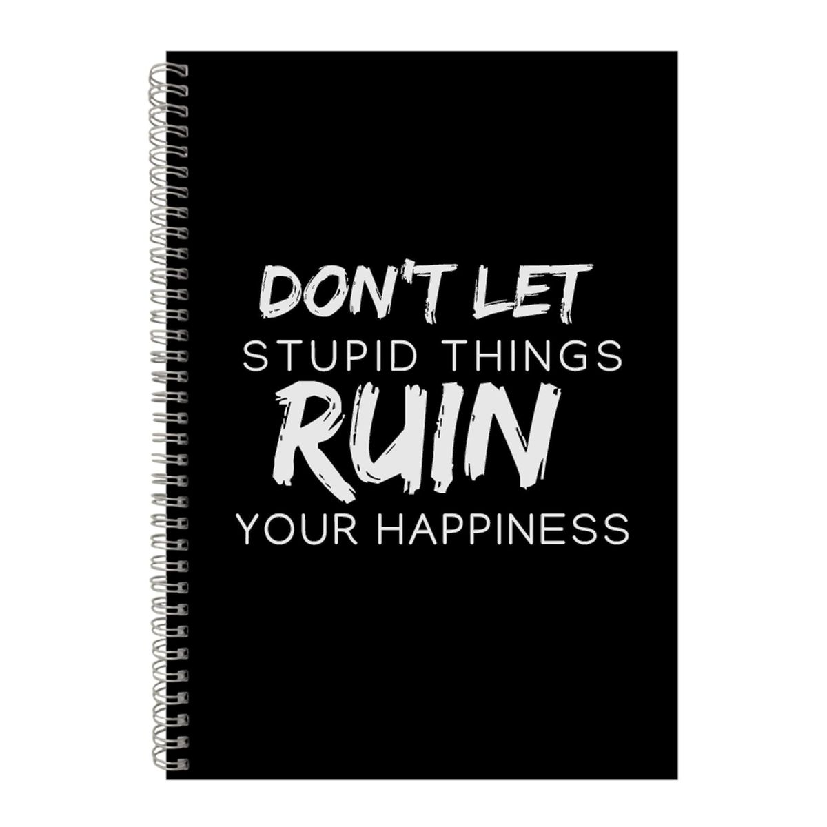 Stupid A4 Notebook Spiral Lined Motivational Saying Graphic Notepad ...