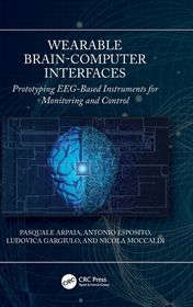 Wearable Brain-Computer Interfaces: Prototyping Eeg-Based Instruments ...