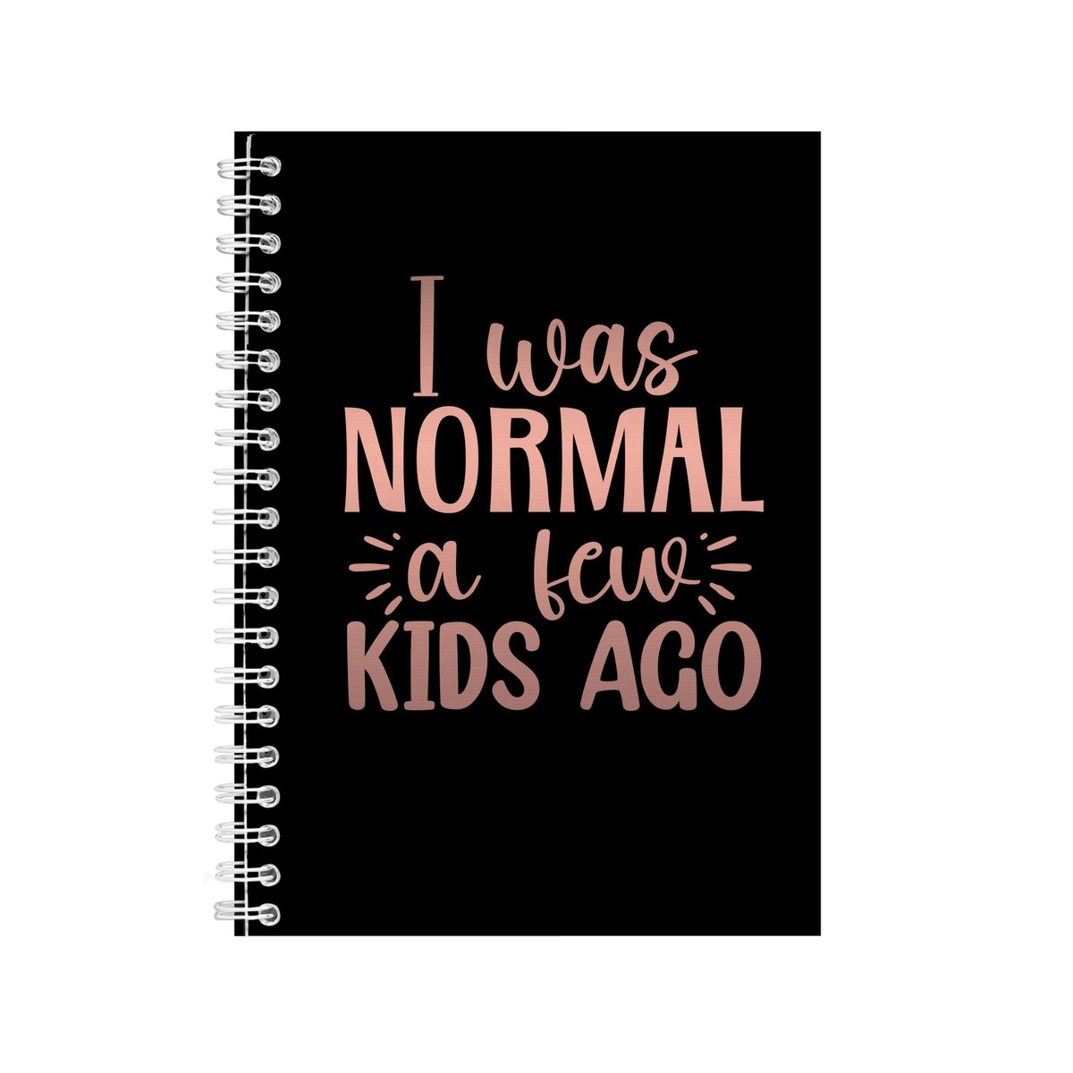 Was Normal A5 Notebook Pad for Mothers Trendy Mom Saying Graphic ...