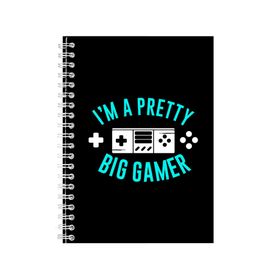 I_m A Pretty BigGamer Notebook Gamer Gift Idea A5 Notepad 140 | Shop ...