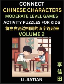 Moderate Level Chinese Character Puzzles for Kids (Volume 2): Learn ...