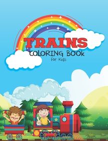 Trains Coloring Book For Kids: 列車塗り絵子供向け | Shop Today. Get it Tomorrow ...