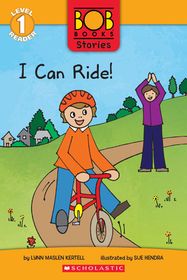 I Can Ride! (Bob Books Stories: Scholastic Reader, Level 1) | Shop ...