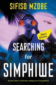 Searching for Simphiwe and Other Stories | Shop Today. Get it Tomorrow ...