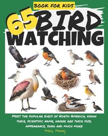 Bird Watching Book for Kids: MEET THE POPULAR BIRDS OF NORTH AMERICA ...