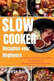 Slow Cooker Recepten voor Beginners | Shop Today. Get it Tomorrow ...