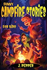 Funny Campfire Stories: For Kids | Shop Today. Get it Tomorrow ...