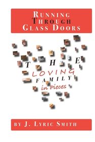 Running Through Glass Doors: The Loving Family in Pieces | Shop Today ...