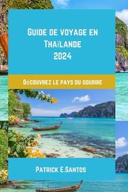 Guide de voyage en Tha lande 2024: D couvrez le pays du sourire | Shop Today. Get it Tomorrow ...