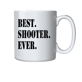 Coffee Mug - Best Shooter Ever Sports Gift Idea | Shop Today. Get it ...