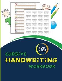 Cursive Handwriting Workbook For Kids: Cursive for beginners workbook ...