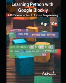 Learning Python with Google Blockly: A Kid's Introduction to Python ...