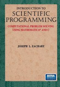 Introduction to Scientific Programming: Computational Problem Solving ...