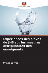 Experiences des eleves de JHS sur les mesures disciplinaires des ...
