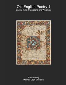 Old English Poetry 1: Original Texts, Translations, and Word Lists ...