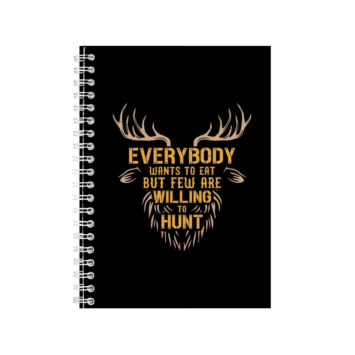 Everybody Wants To Eat Notebook Hunter Gift Idea A5 Notepad 144 | Shop ...