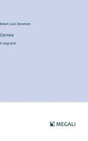 Catriona: in large print | Shop Today. Get it Tomorrow! | takealot.com