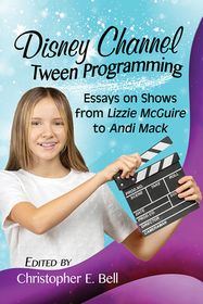 Disney Channel Tween Programming: Essays on Shows from Lizzie McGuire to Andi Mack | Shop Today ...