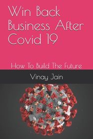 Win Back Business After Covid 19: How To Build The Future | Shop Today ...