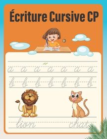 criture Cursive CP: Cahier pour apprendre crire les petites lettres et ...