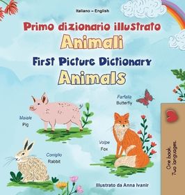 First Picture Dictionary - Animals (Italian English Bilingual Children ...