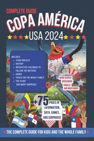 Copa Am rica USA 2024: The Complete Guide for Kids and the Whole Family ...