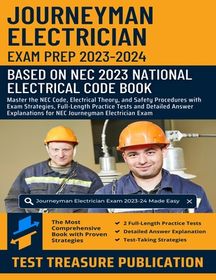 Journeyman Electrician Exam Prep 2023-2024: Master the NEC Code ...