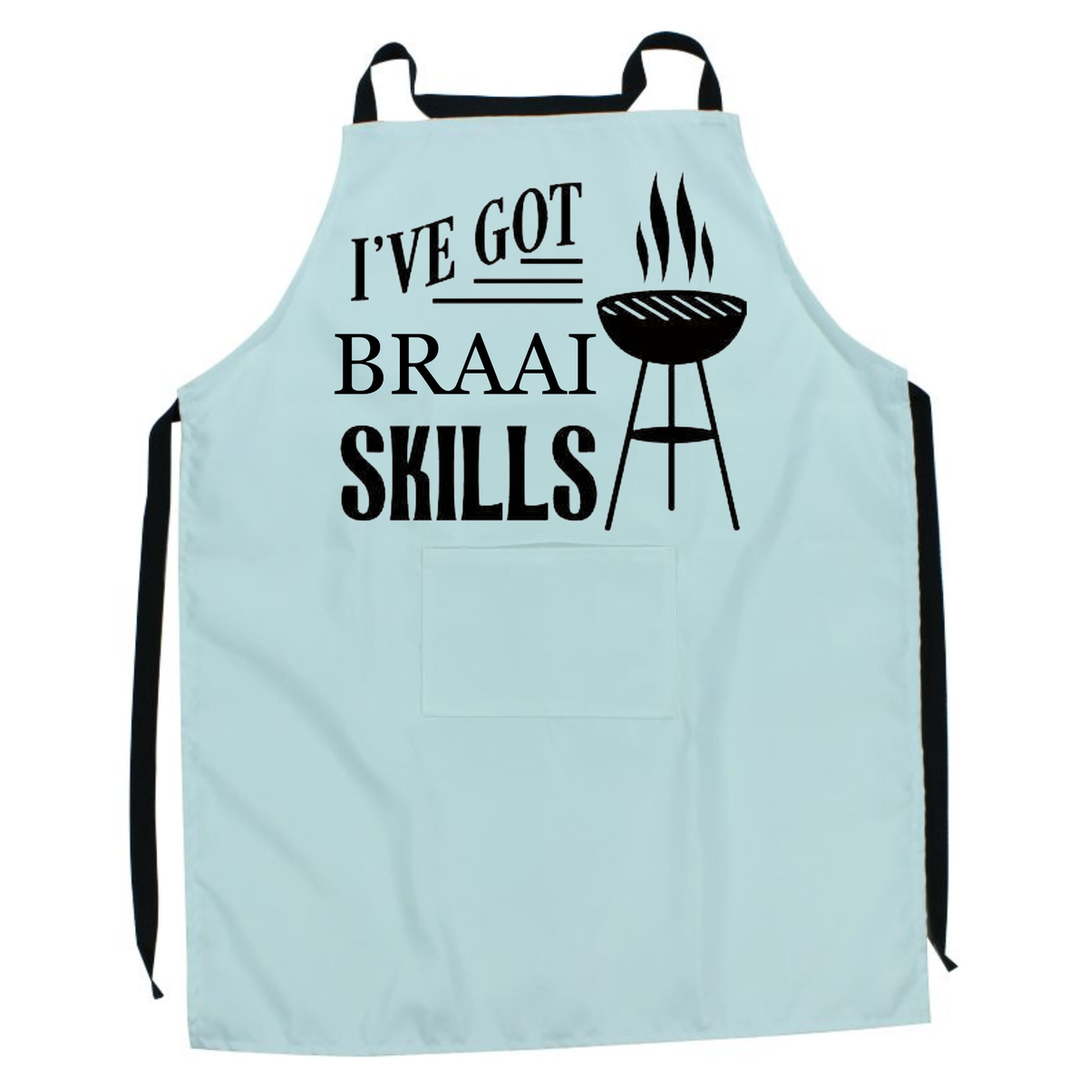 I've Got Braai Printed Aprons | Shop Today. Get it Tomorrow! | takealot.com