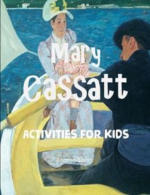 Mary Cassatt: Activities for Kids | Buy Online in South Africa ...