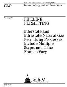 Pipeline permitting: interstate and intrastate natural gas permitting ...
