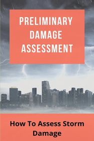 Risk Assessment: Storm Damage And How To Assess It: Storm Damage ...