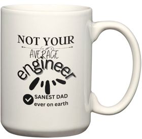 Not Your Average Engineer Sanest Dad Gift Coffee Mug | Shop Today. Get ...