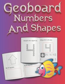 Geoboards Numbers and Shapes: Numbers 1-10 + Basic Shapes Fine Motor ...