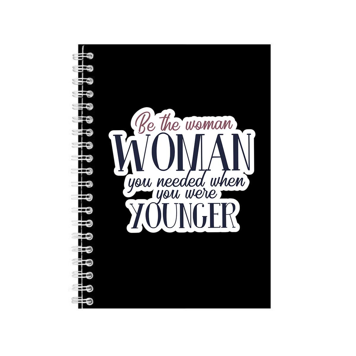 Be the Woman Motivational A5 Notebook Graphic Present for Her 008 ...