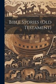 Bible Stories (Old Testament) | Shop Today. Get it Tomorrow! | takealot.com