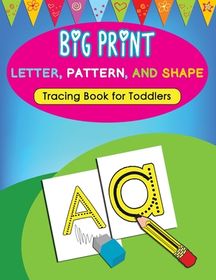 Big Print Letter, Pattern, and Shape Tracing Book for Toddlers | Shop ...