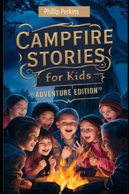 Campfire Stories for Kids adventure edition | Shop Today. Get it ...